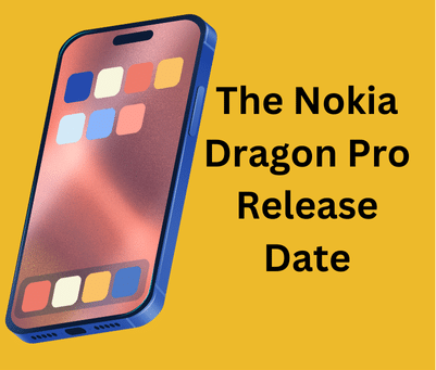 Nokia Dragon Pro (2025) Price, Release Date, Specs - GSM Pitch