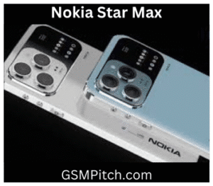 Nokia Star Max (2025) Price, Specs, & Release Date - GSM Pitch